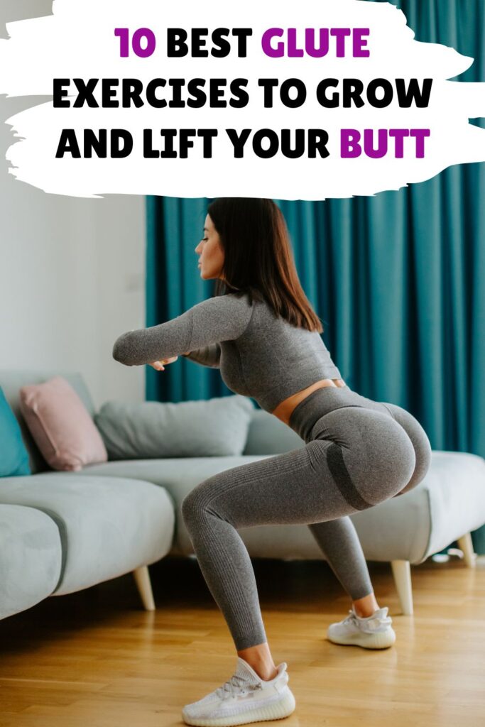 10 Best Glute Exercises to Grow and Lift Your Butt - Fit Rays